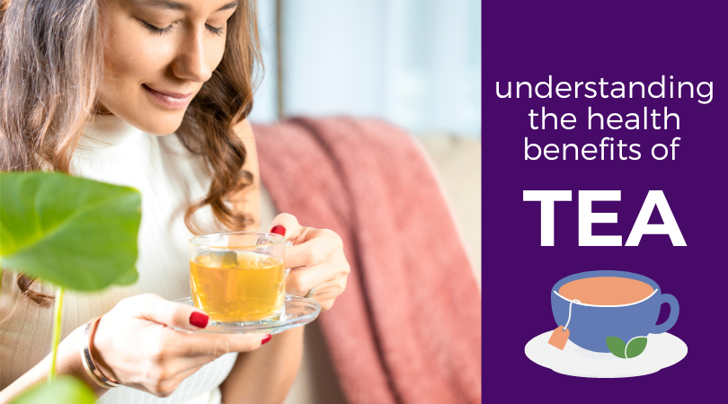 Positivit-Tea: Understanding Tea & It's Healthy Attributes