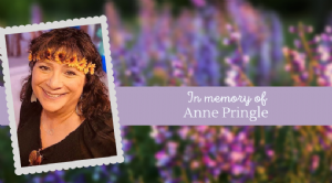 In Memory of Anne Pringle